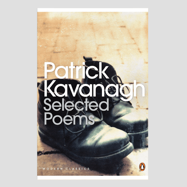 Patrick Kavanagh : Selected Poems - Claddagh Records